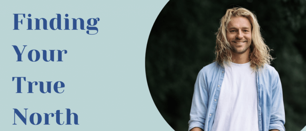 Finding Your True North